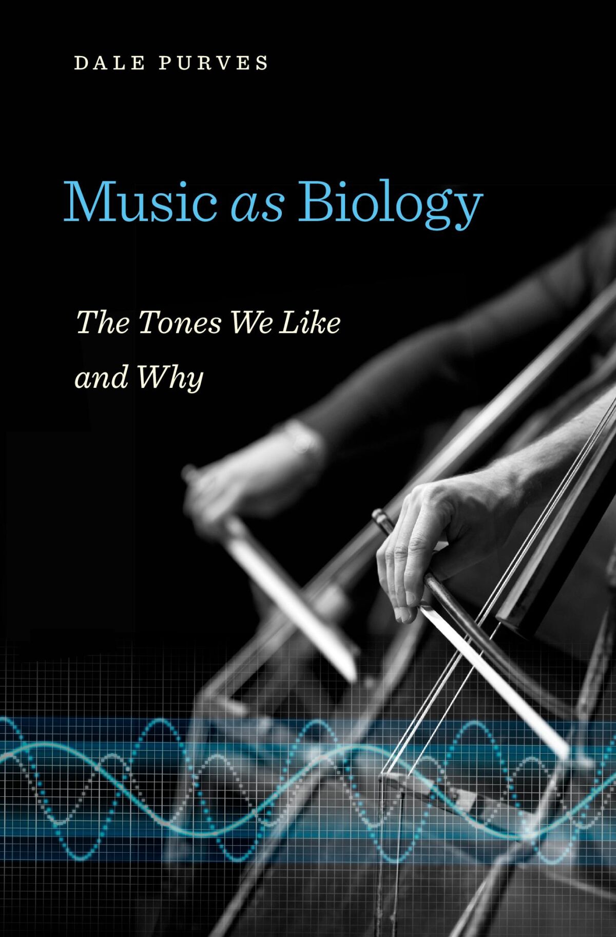 Music as Biology — Harvard University Press